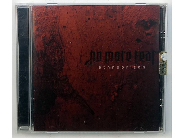 No More Fear – Ethnoprison