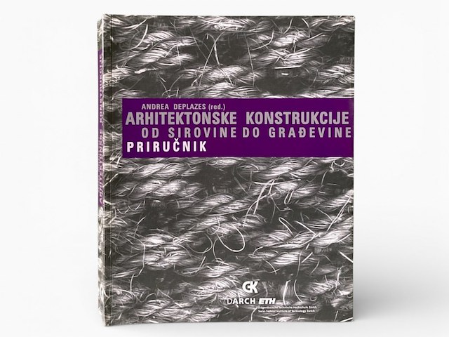 Arhitektonske konstrukcije - Andrea Deplazes