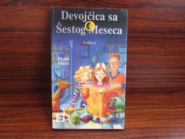 Devojčica sa šestog meseca - Muni Vičer