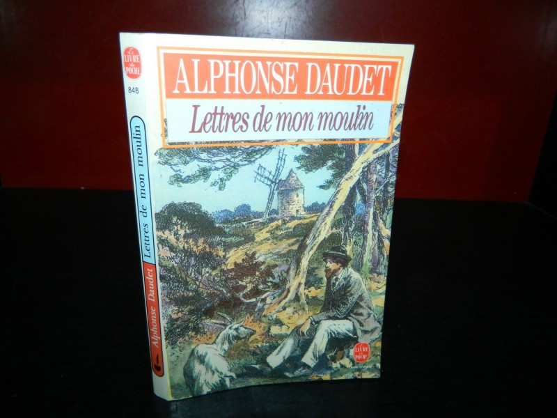 Lettre de mon Moulin, Alphonse Daudet