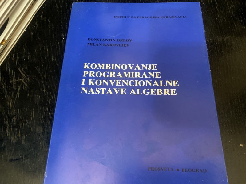 KOMBINOVANJE PROGRAMIRANE I KONVENCIONALNE NASTAVE ALG