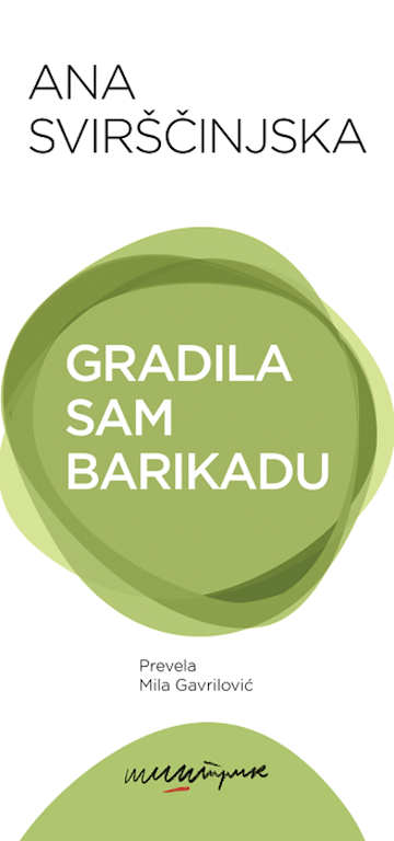 Gradila sam barikadu