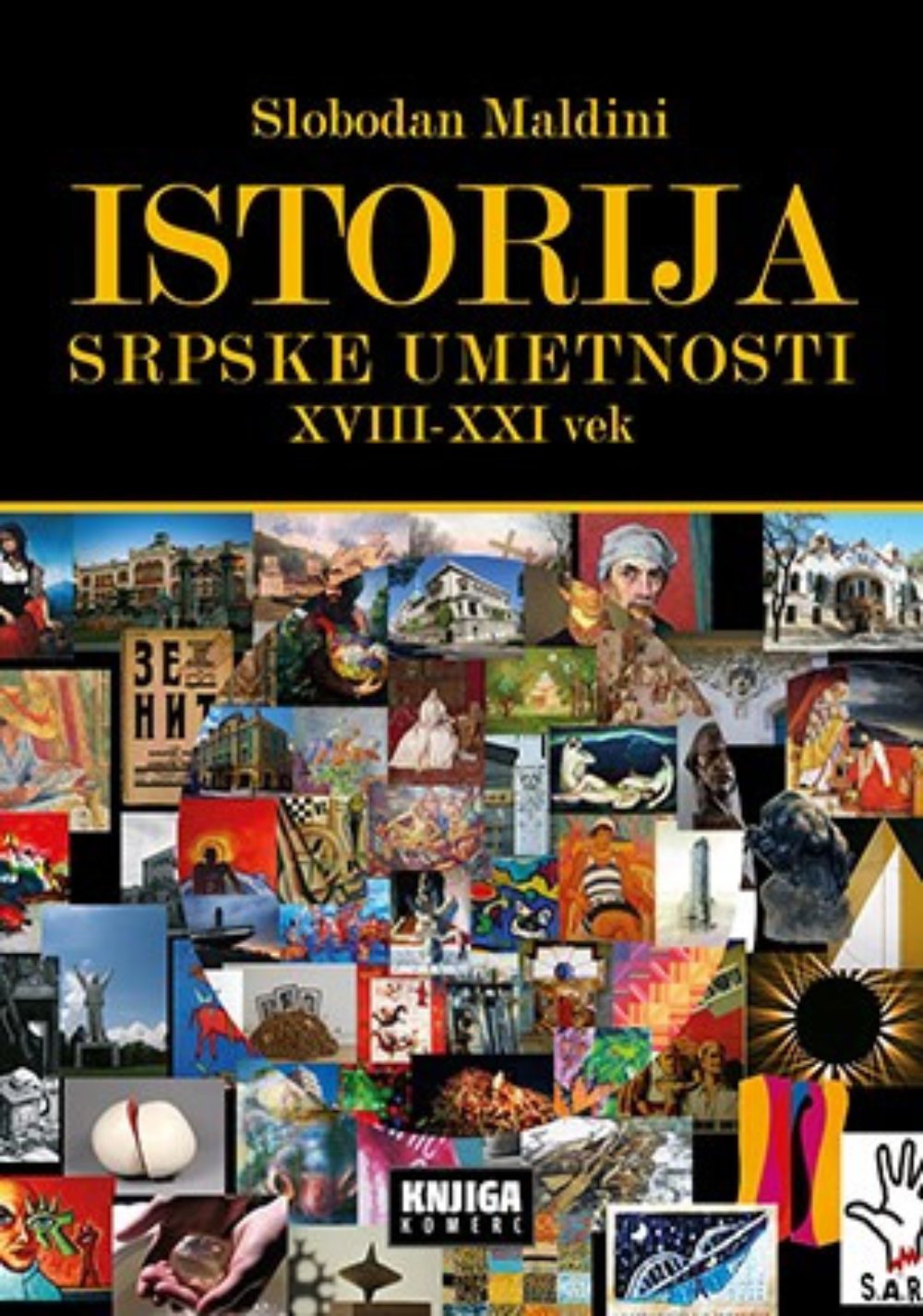 Istorija srpske umetnosti XVIII-XXI vek