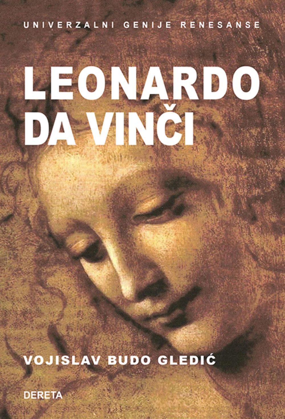Leonardo da Vinči: univerzalni genije renesanse