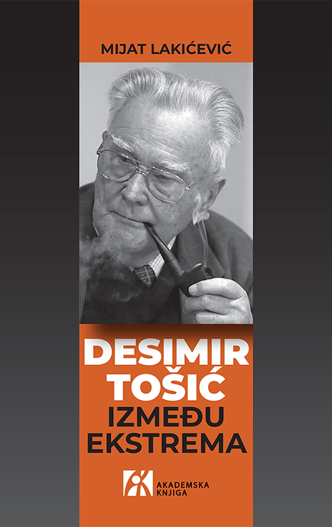 Desimir Tošić: Između ekstrema