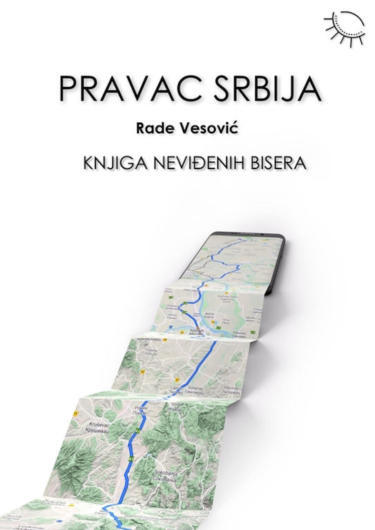 Pravac Srbija : knjiga neviđenih bisera