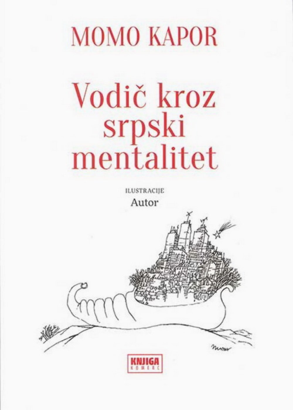 Vodič kroz srpski mentalitet