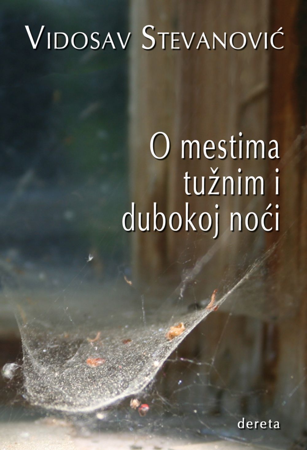 O mestima tužnim i dubokoj noći