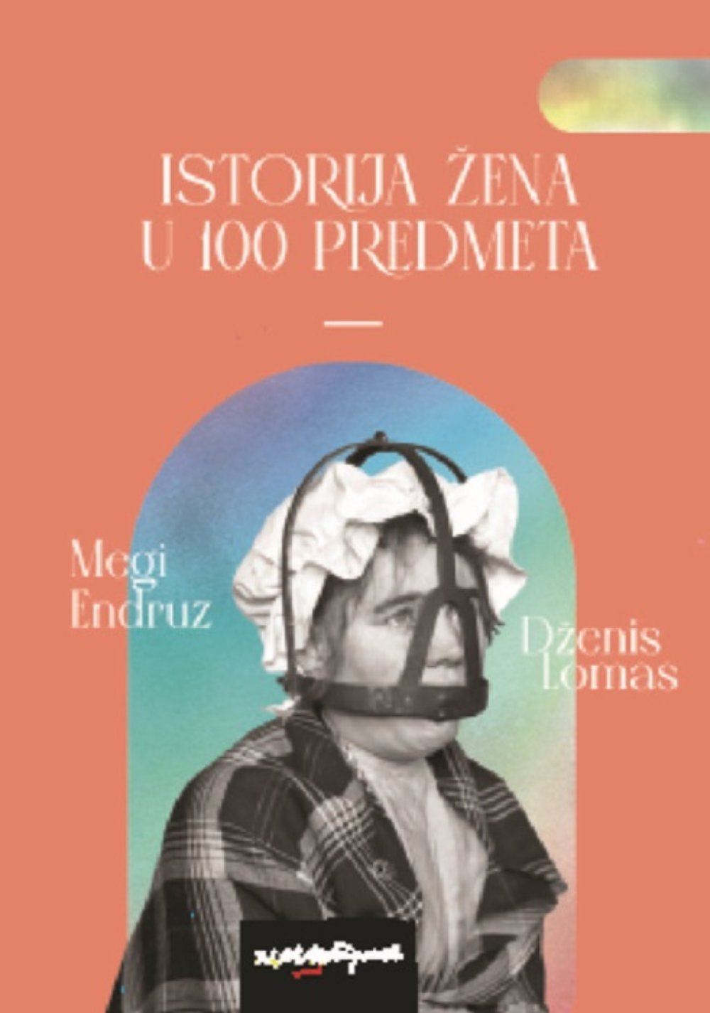 Istorija žena u 100 predmeta