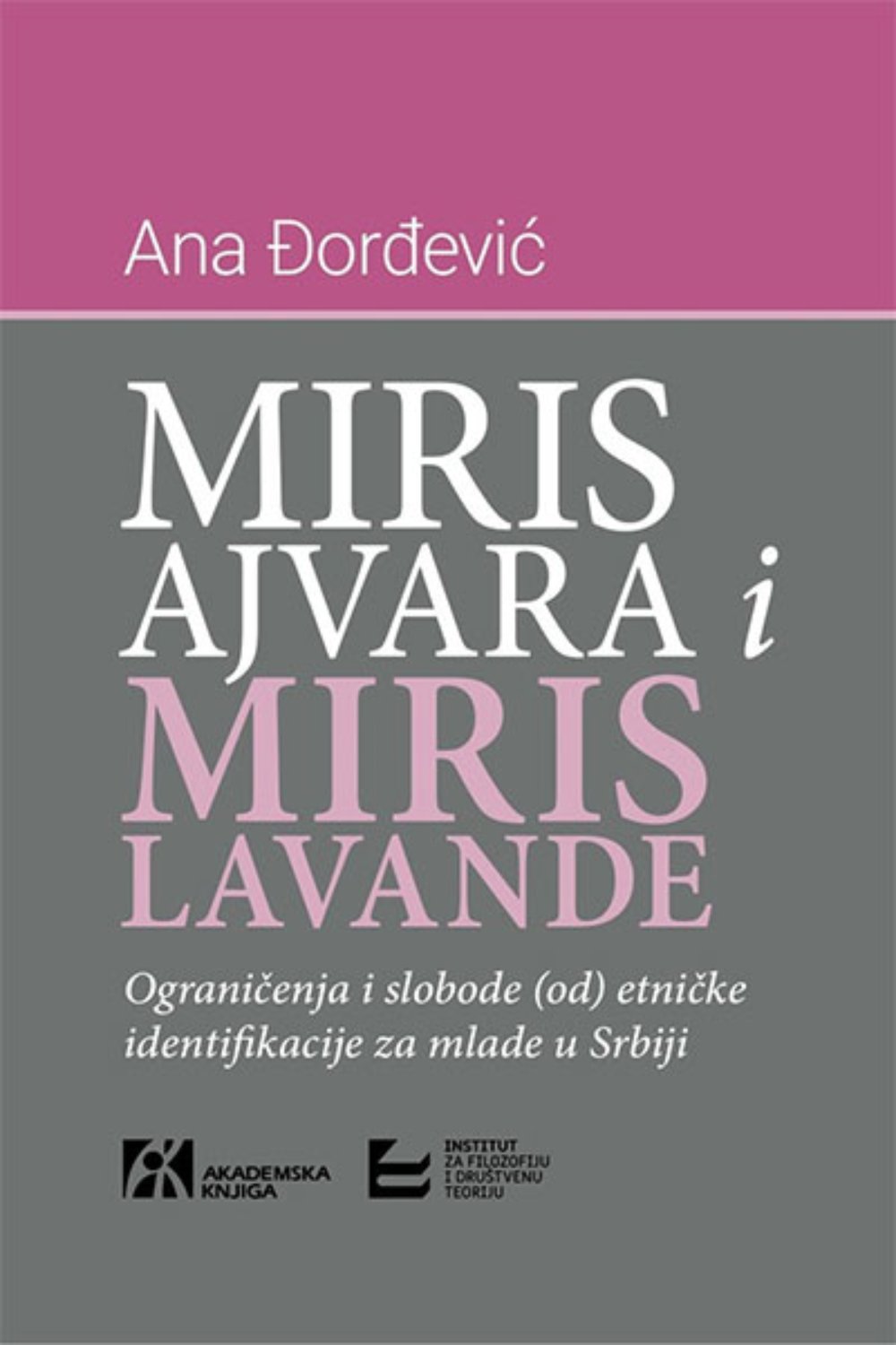 Miris ajvara i miris lavande