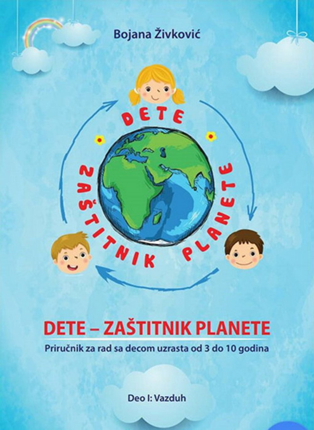 Dete - zaštitnik planete