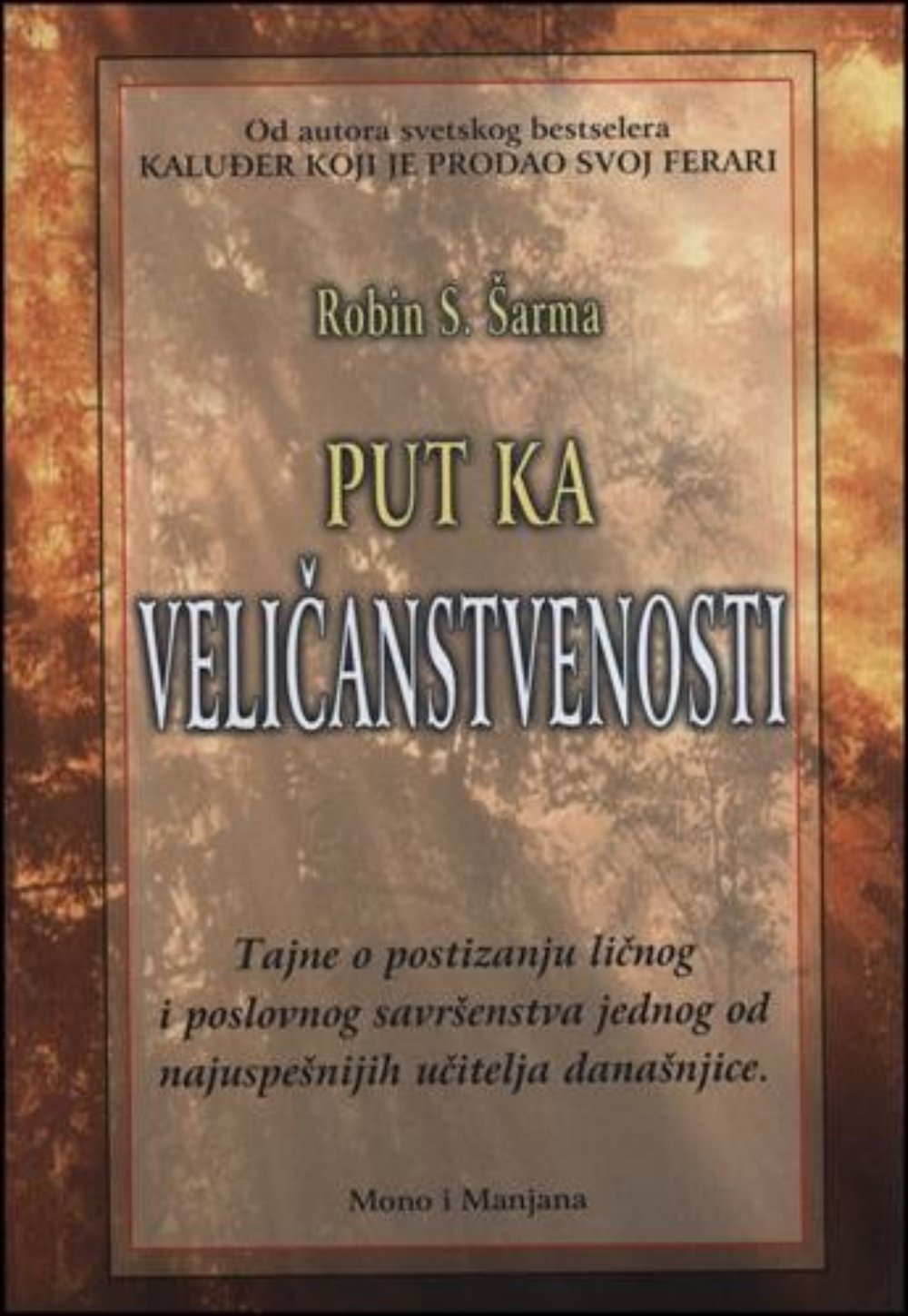 Put ka veličanstvenosti - II
