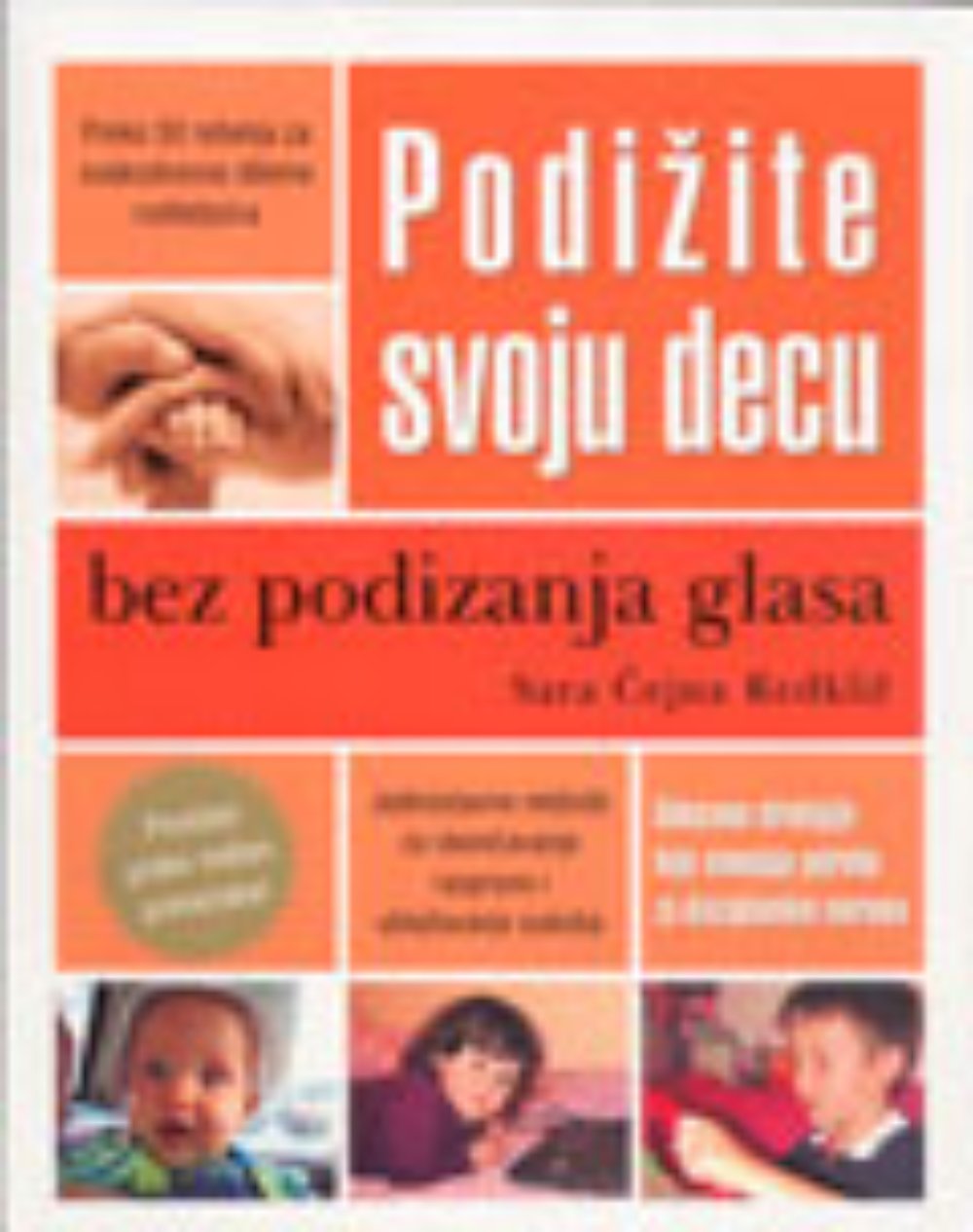 Podižite svoju decu bez podizanja glasa