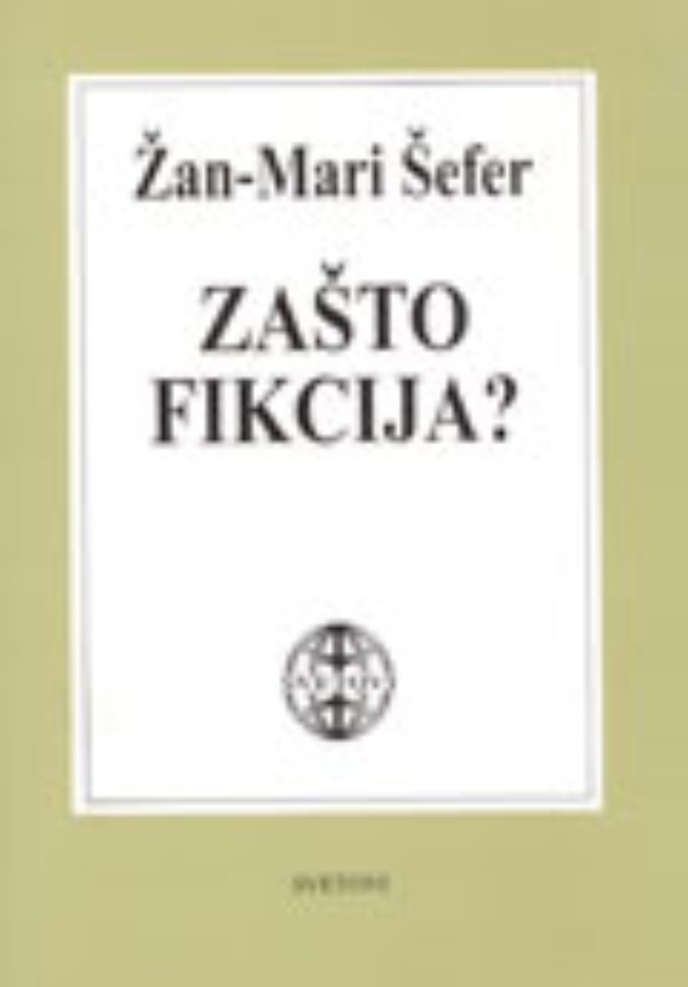 Zašto fikcija?