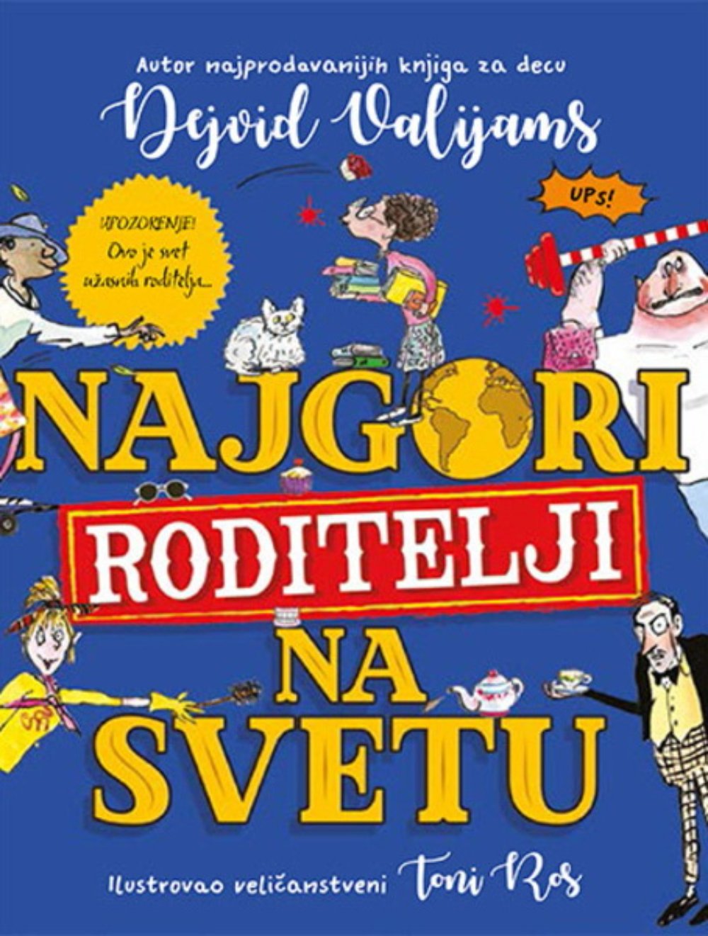 Najgori roditelji na svetu