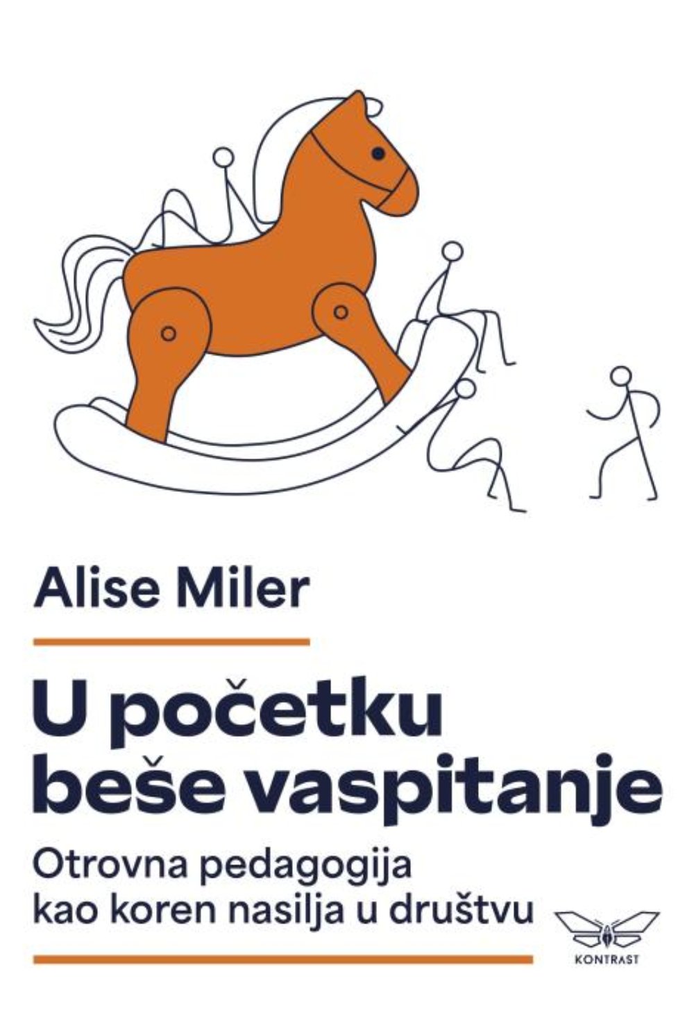U početku beše vaspitanje
