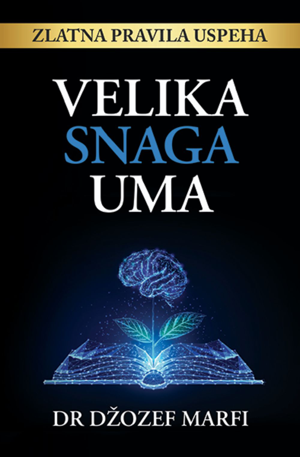 Velika snaga uma
