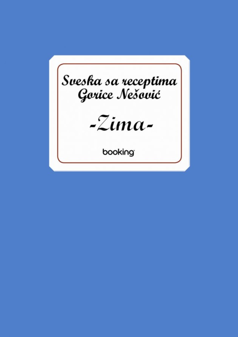 Sveska sa receptima Gorice Nešović – zima