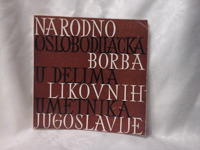 Narodnooslobodilačka borba, u delima likovnih umetnika