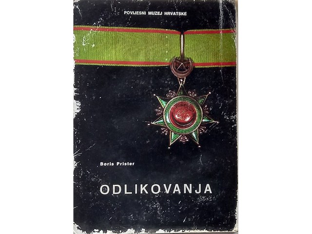 Boris Prister: ODLIKOVANJA