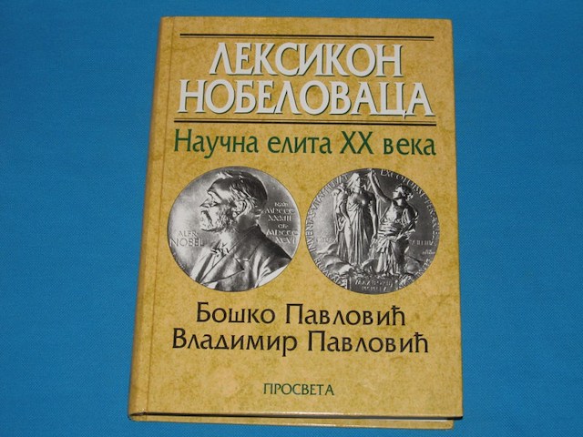 LEKSIKON NOBELOVACA naučna elita XX veka