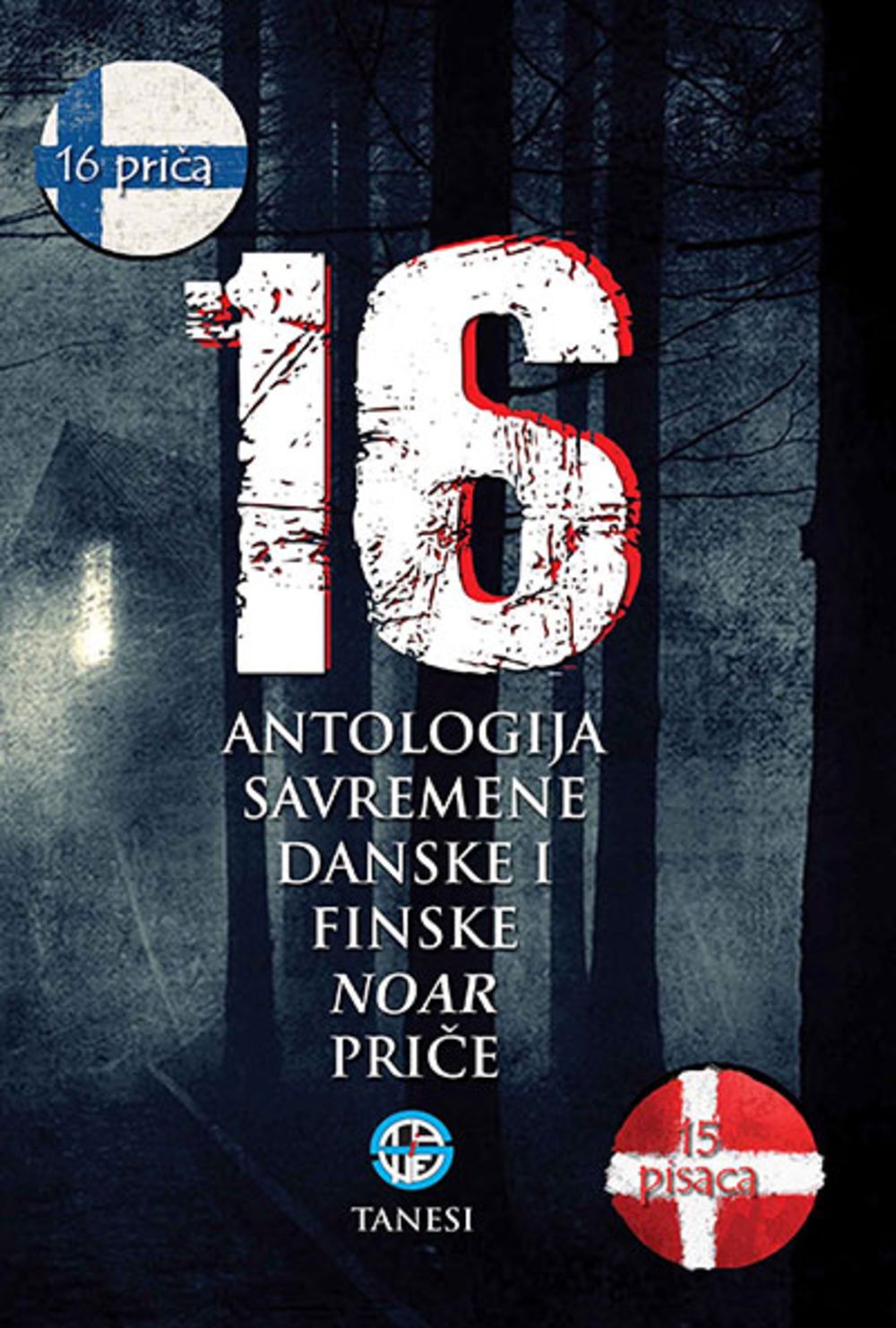 16: antologija savremene danske i finske noar priče