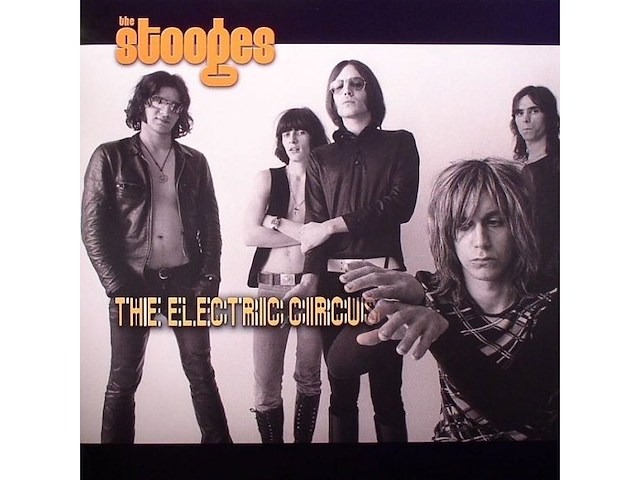 The Stooges – The Electric Circus