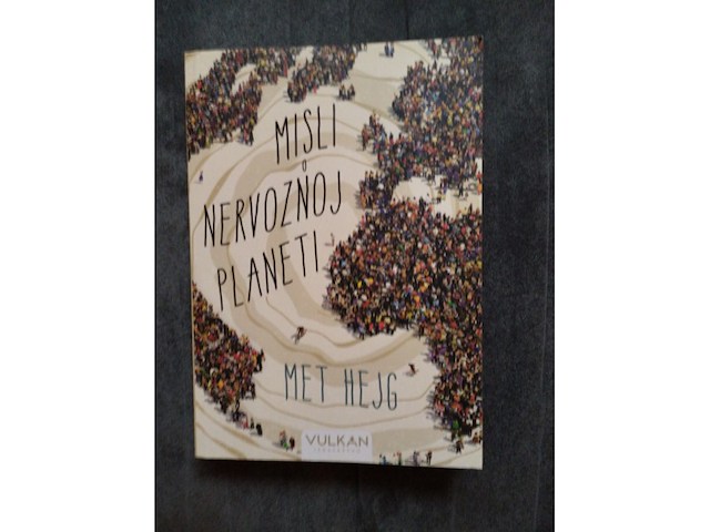 Misli o nervoznoj planeti- Met Hejg