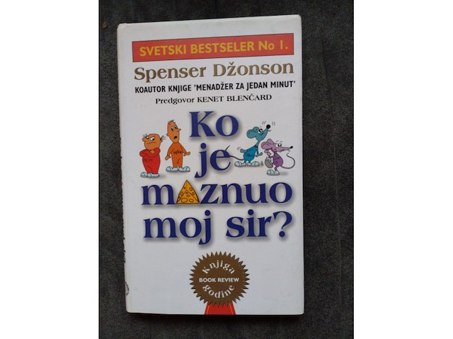 Ko je maznuo moj sir? Spenser Dzonson