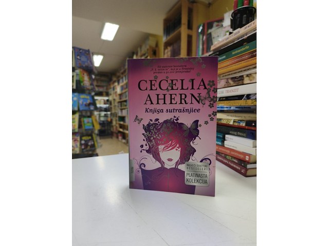 Knjiga sutrasnjice- Cecelia Ahern
