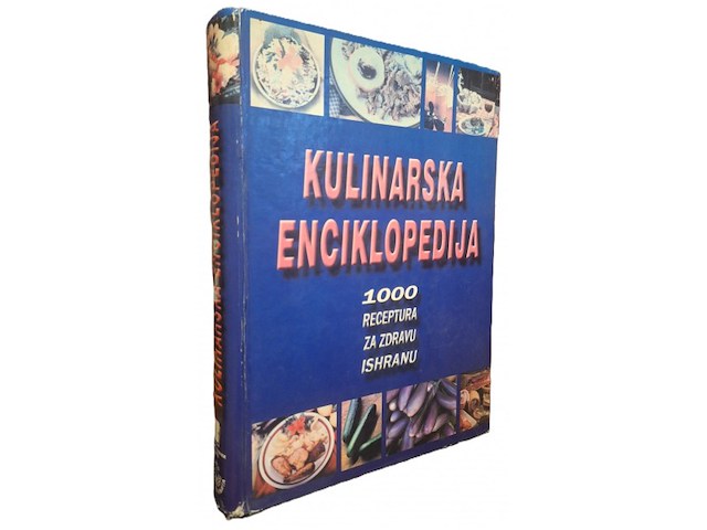 Nedeljko Jokić KULINARSKA ENCIKLOPEDIJA (1000 recepata)