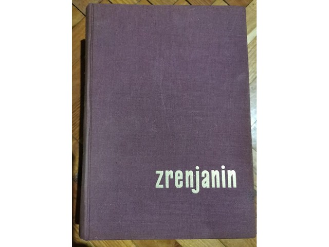 knjiga - Zrenjanin monografija 1966