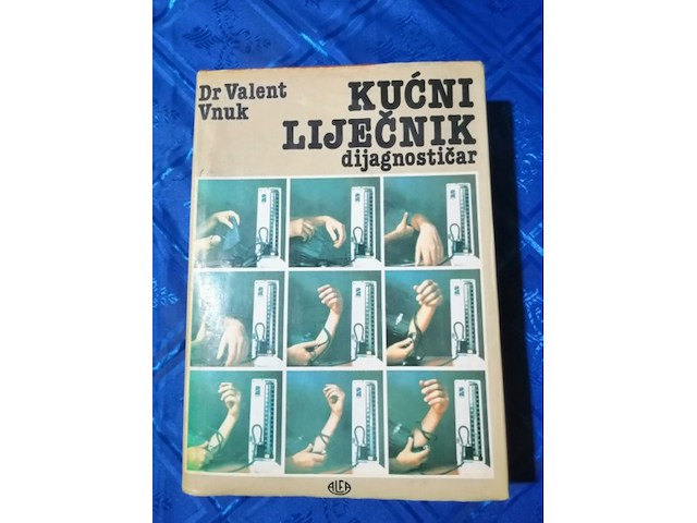 Kućni liječnik dijagnostičar - Dr Valent Vnuk