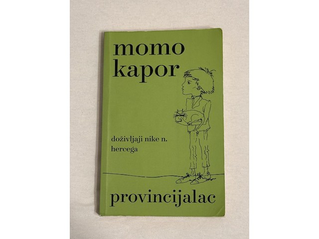 Provincijalac - Momo Kapor
