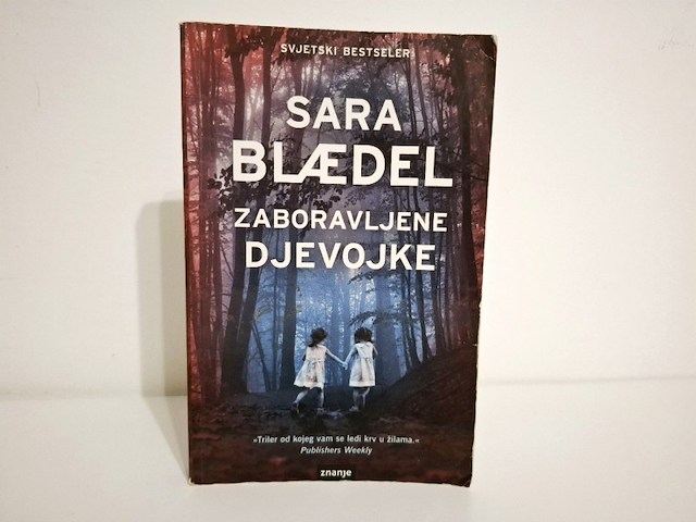 Zaboravljene devojke - Sara Blaedel