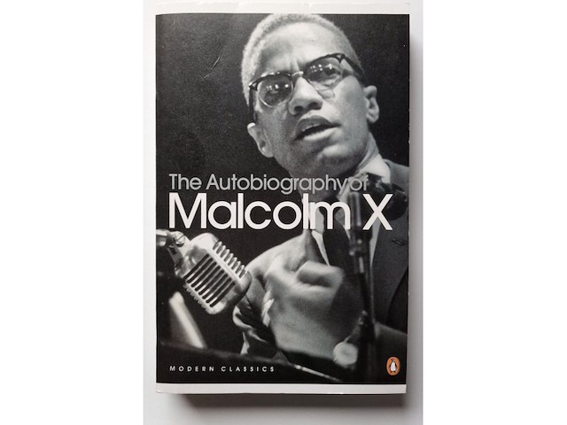 Malcolm X,  Alex Haley - The Autobiography of Malcolm X