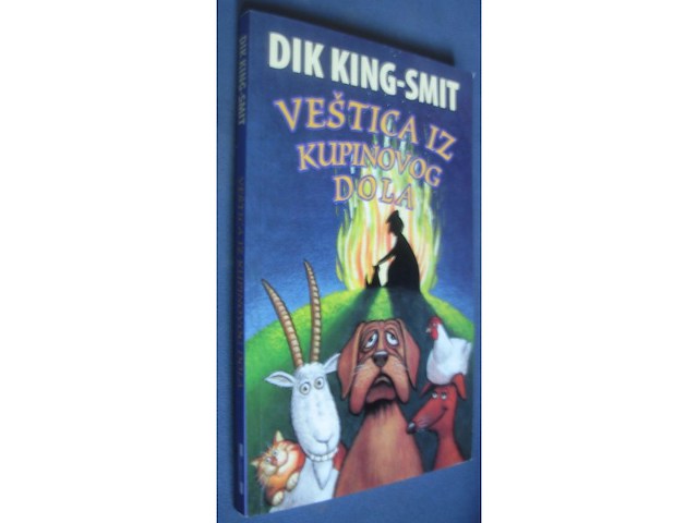VEŠTICA IZ KUPINOVOG DOLA - Dik King-Smit