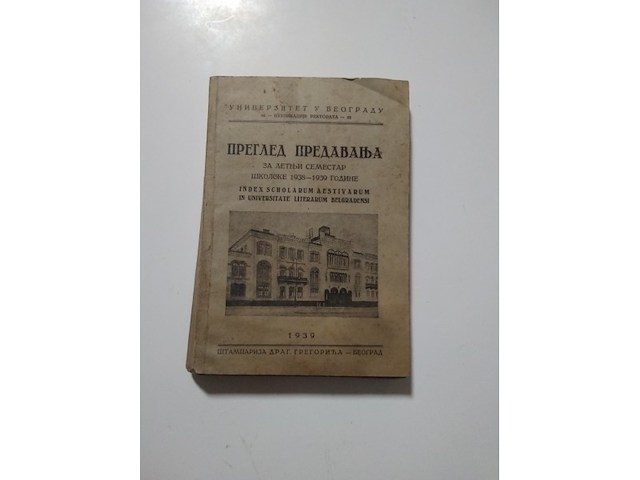 Pregled predavanja za zimski semestar školske 1938-1939