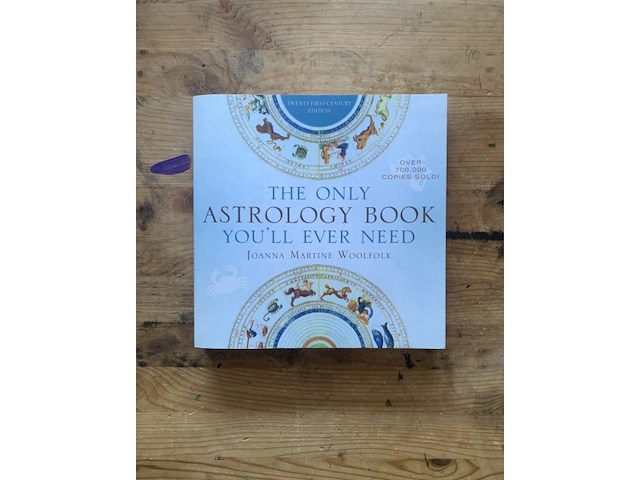 The Only Astrology Book You`ll Ever Need