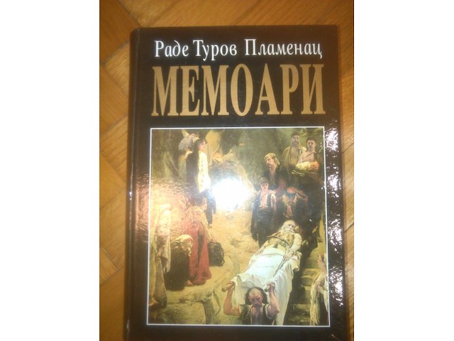 Rade Turov Plamenac - Memoari