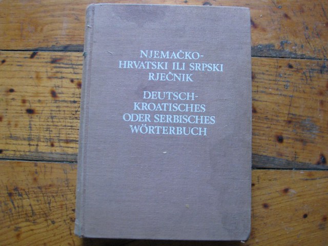 NJEMAČKO-HRVATSKI ILI SRPSKI RJEČNIK