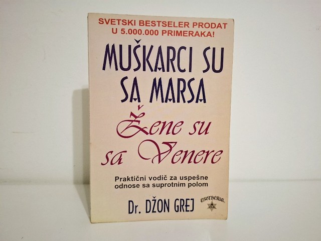 Muškarci su sa Marsa žene su sa Venere  - Džon Grej