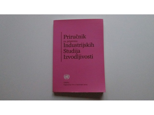 PRIRUČNIK ZA PRIPREMU INDUSTRIJSKIH STUDIJA IZVODLJIVOS