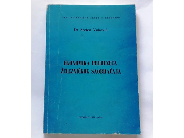 EKONOMIKA PREDUZEĆA ŽELEZNIČKOG SAOBRAĆAJA