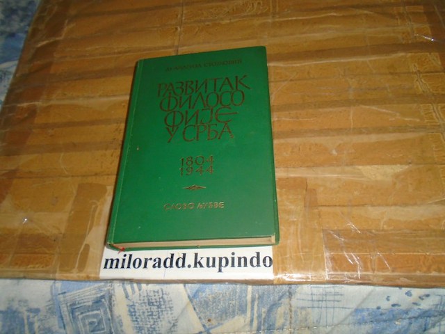 Razvitak filosofije u Srba  1804-1944