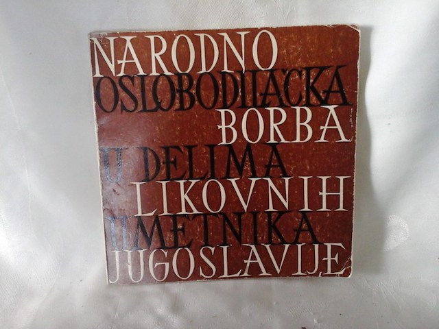 Narodnooslobodilačka borba, u delima likovnih umetnika