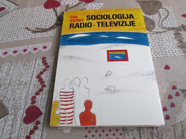 SOCIOLOGIJA RADIO - TELEVIZIJE - Žan Kaznev