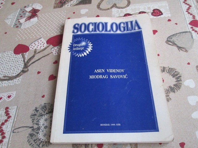 SOCIOLOGIJA - Asen Videnov i Miodrag Savović