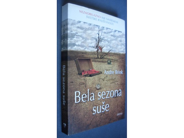 BELA SEZONA SUŠE - Andre Brink