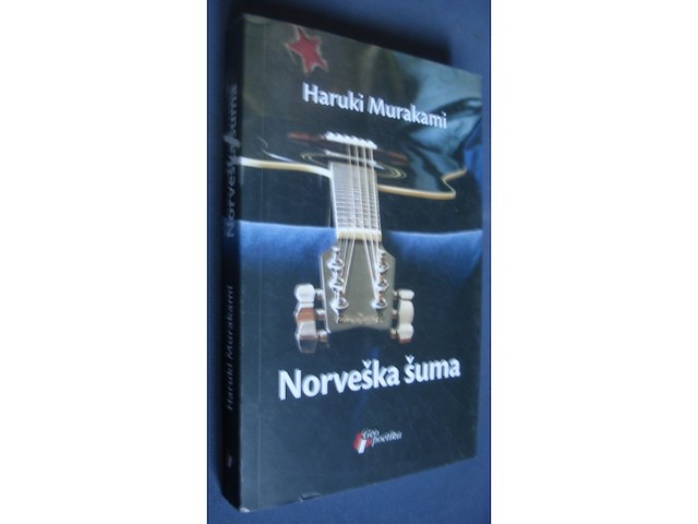 NORVEŠKA ŠUMA - Haruki Murakami